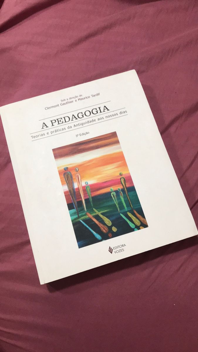 Livro: a Pedagogia. Teorias e Práticas da Antiguidade Aos Nossos Dias ...