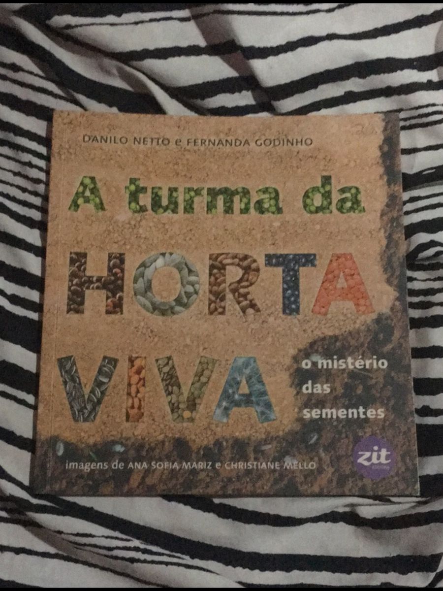Livro a Turma da Horta Viva O Mistério Das Sementes Danilo Netto ...