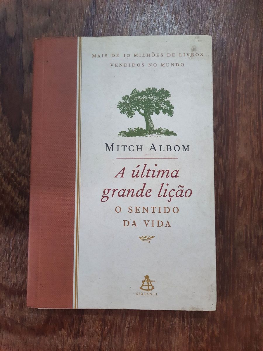 Livro a Última Grande Lição - Mitch Albom | Livro Sextante Usado ... Livro a Última Grande Lição - Mitch Albom | Livro Sextante Usado ...
