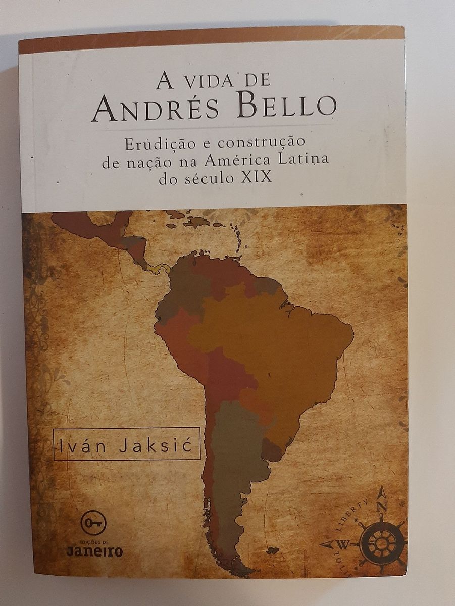 Livro a Vida de Andrés Bello | Livro Edições De Janeiro Usado 82818907 ...