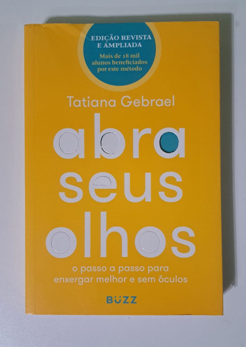 Livro - Abra Seus Olhos, de Tatiana Gebrael | Livro Buzz Editora Usado ... Livro - Abra Seus Olhos, de Tatiana Gebrael | Livro Buzz Editora Usado ...