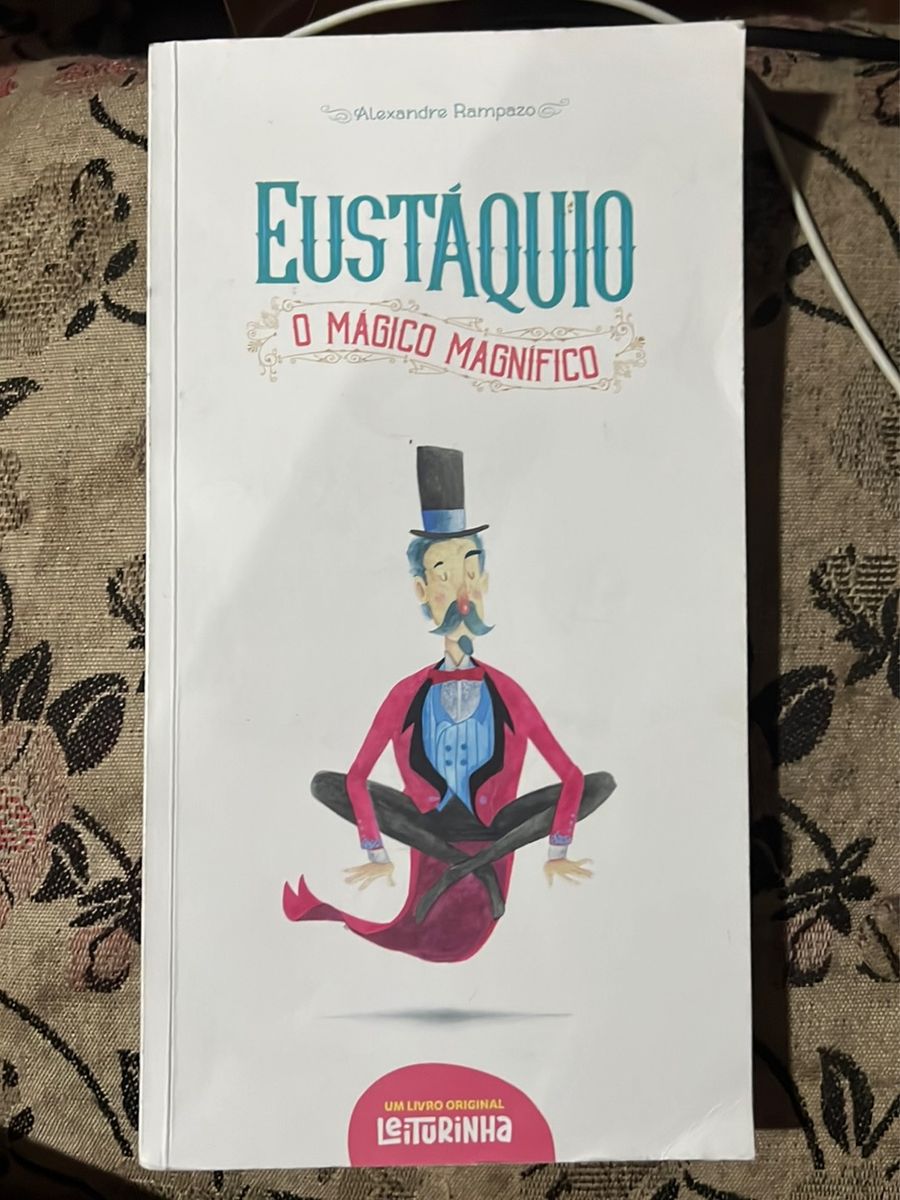 Livro Alexandre Rampazo Eustáquio O Mágico Magnífico | Livro Usado ... Livro Alexandre Rampazo Eustáquio O Mágico Magnífico | Livro Usado ...