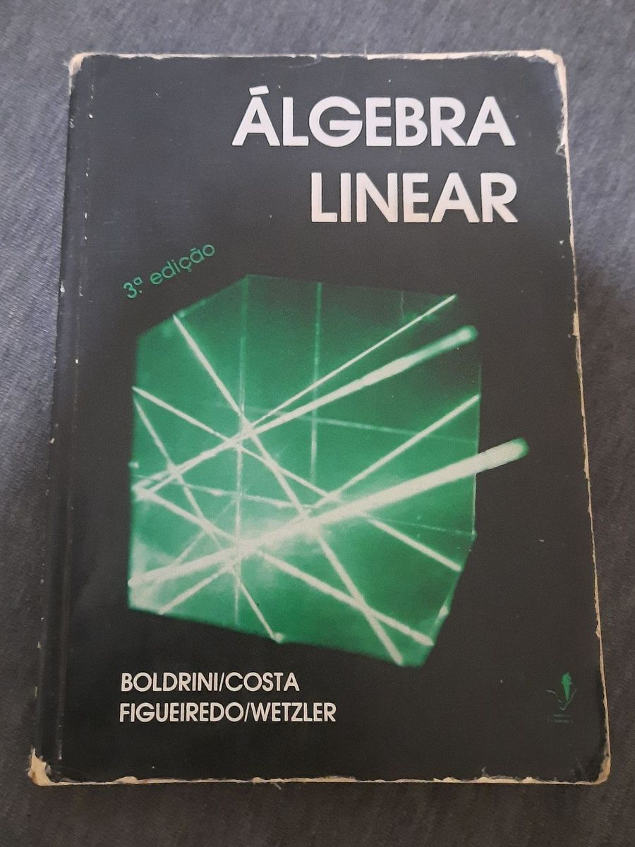Livro Álgebra Linear | Livro Editota Harbra Usado 81269326 | enjoei Livro Álgebra Linear | Livro Editota Harbra Usado 81269326 | enjoei