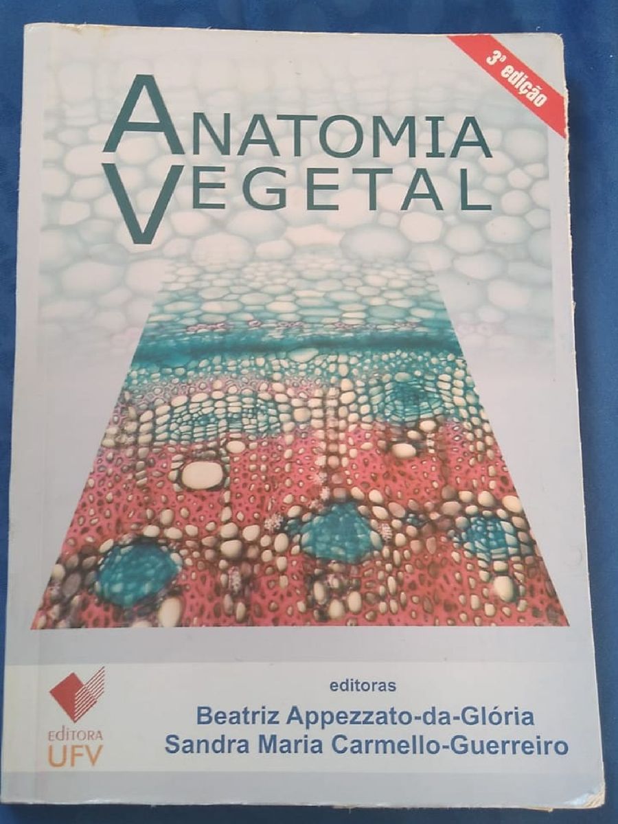Livro Anatomia Vegetal - Apezzato da Glória | Livro Livro Usado ...