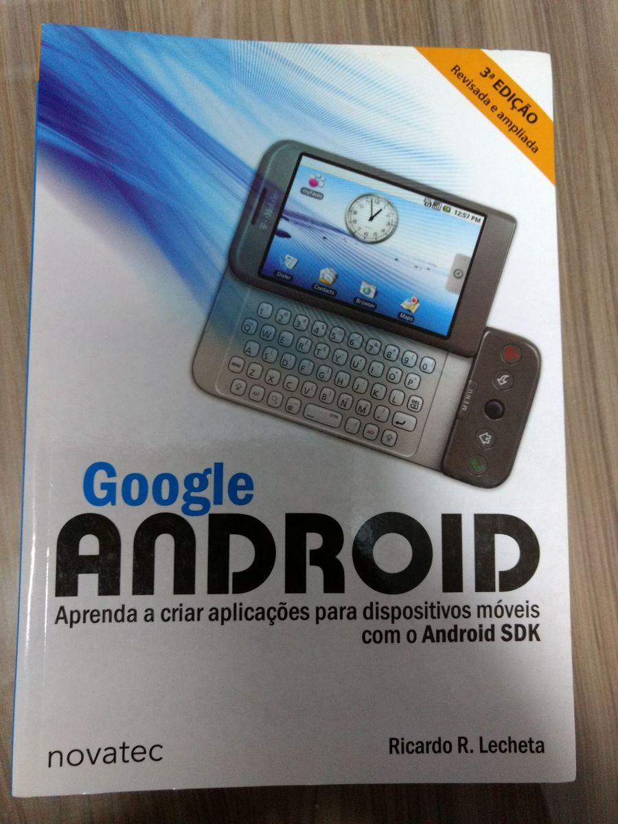 Livro Android - Aprenda a Criar Aplicações para Dispositivos Móveis com ...