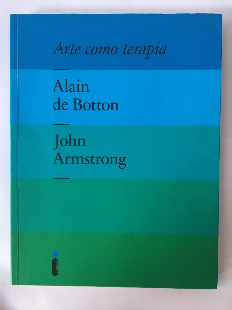 Livro Arte Como Terapia - por Alain de Botton | Livro Editora ...