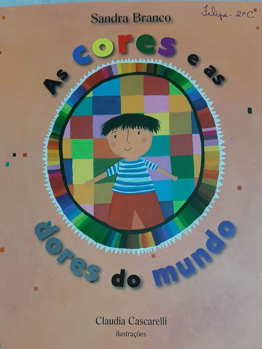 Livro As Cores e As Dores do Mundo | Item Infantil Editora Cortez Usado ...