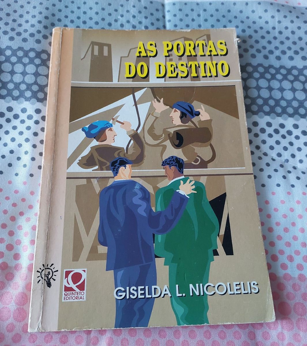 Livro As Portas do Destino - Giselda L. Nicolelis | Livro Quinteto ...
