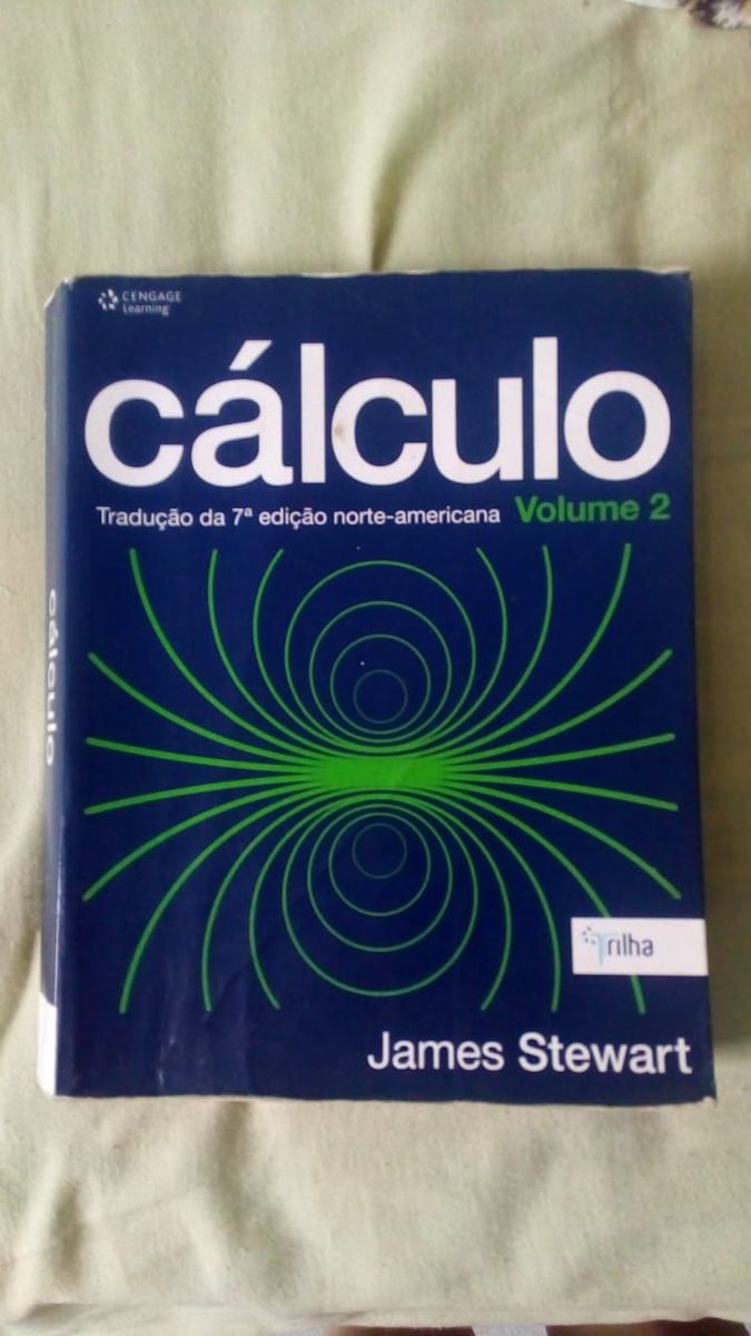 Livro Cálculo James Stewart Volume 2 7 Edição | Livro Cengage Learning ... Livro Cálculo James Stewart Volume 2 7 Edição | Livro Cengage Learning ...