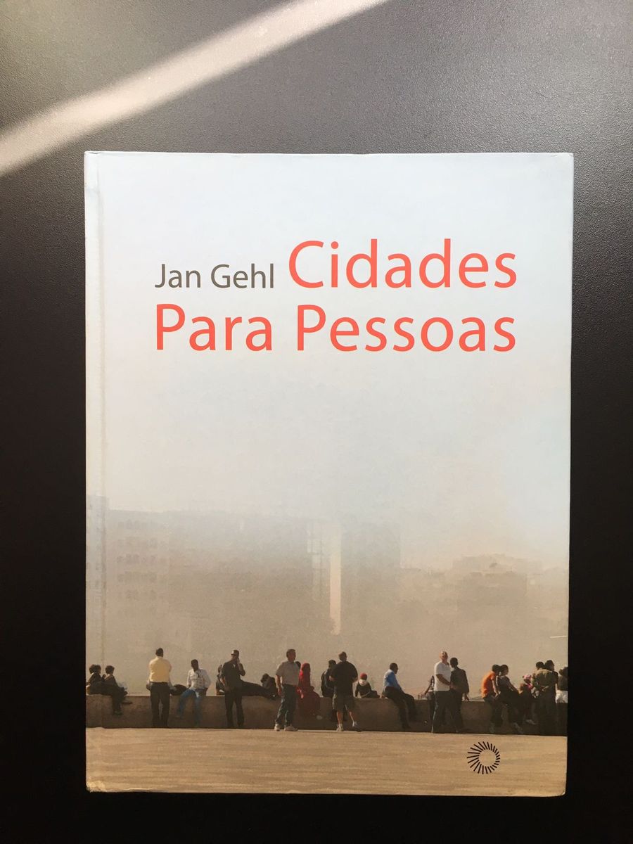 Livro "cidades para Pessoas" - Jan Gehl | Livro Editora Perspectiva ...