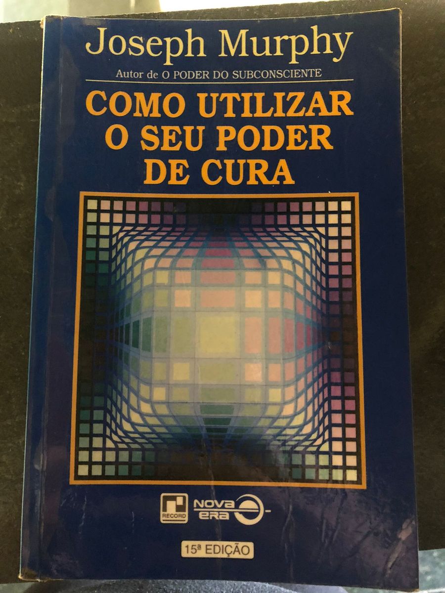 Livro Como Utilizar O Seu Poder de Joseph Murphy | Livro Nova Era Usado 72987547 | enjoei