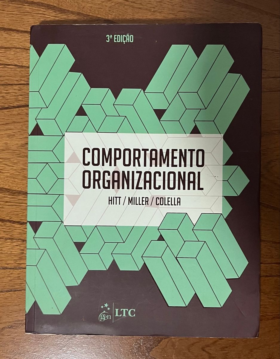 Livro Comportamento Organizacional - Hitt, Miller & Colella - 3ª Ed ...