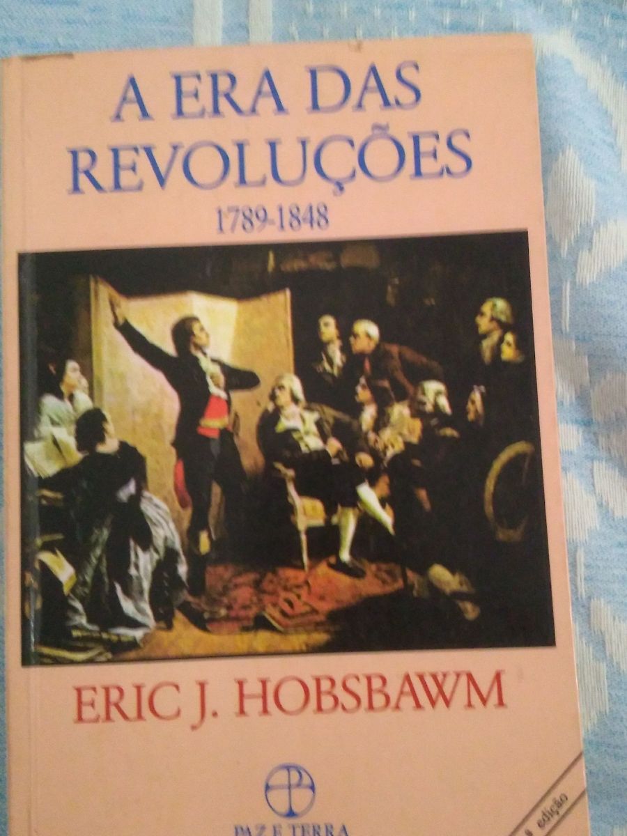 Livro de Eric Hobsbawm - a Era Das Revoluções 1789-1848 | Livro Editora ...