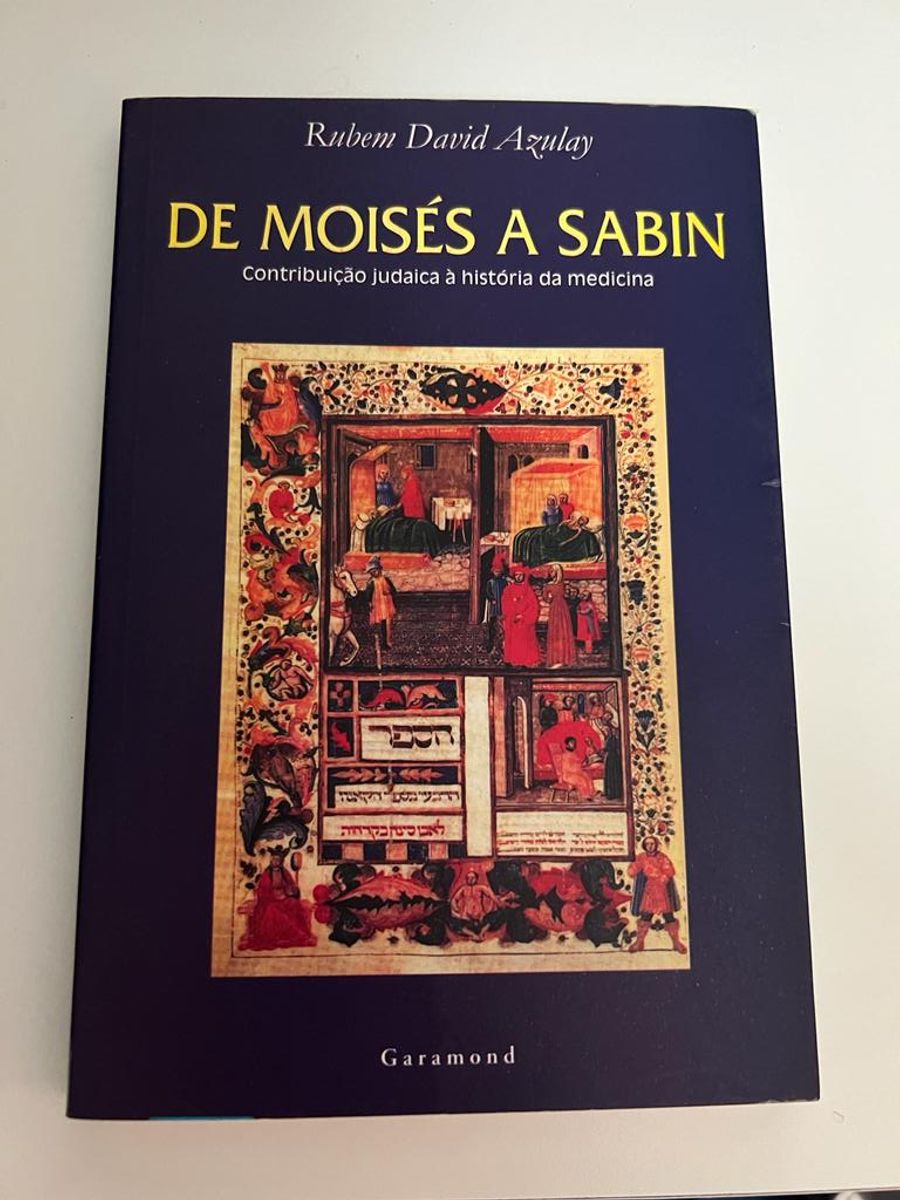 Livro de Moisés a Sabin - Contribuição Judaica À História da Medicina ...