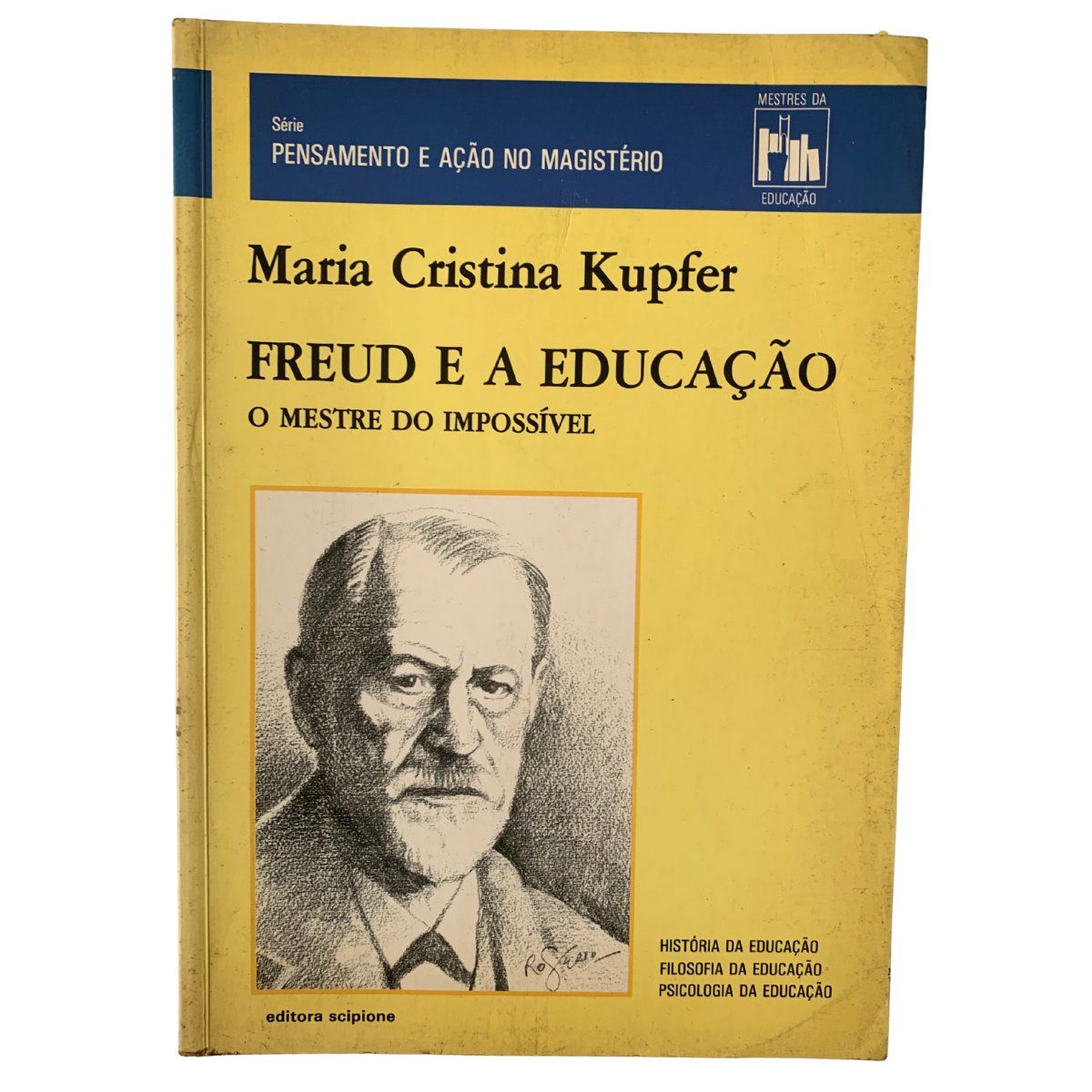 Livro de Psicologia\psicanálise Freud e a Educação: O Mestre do ...