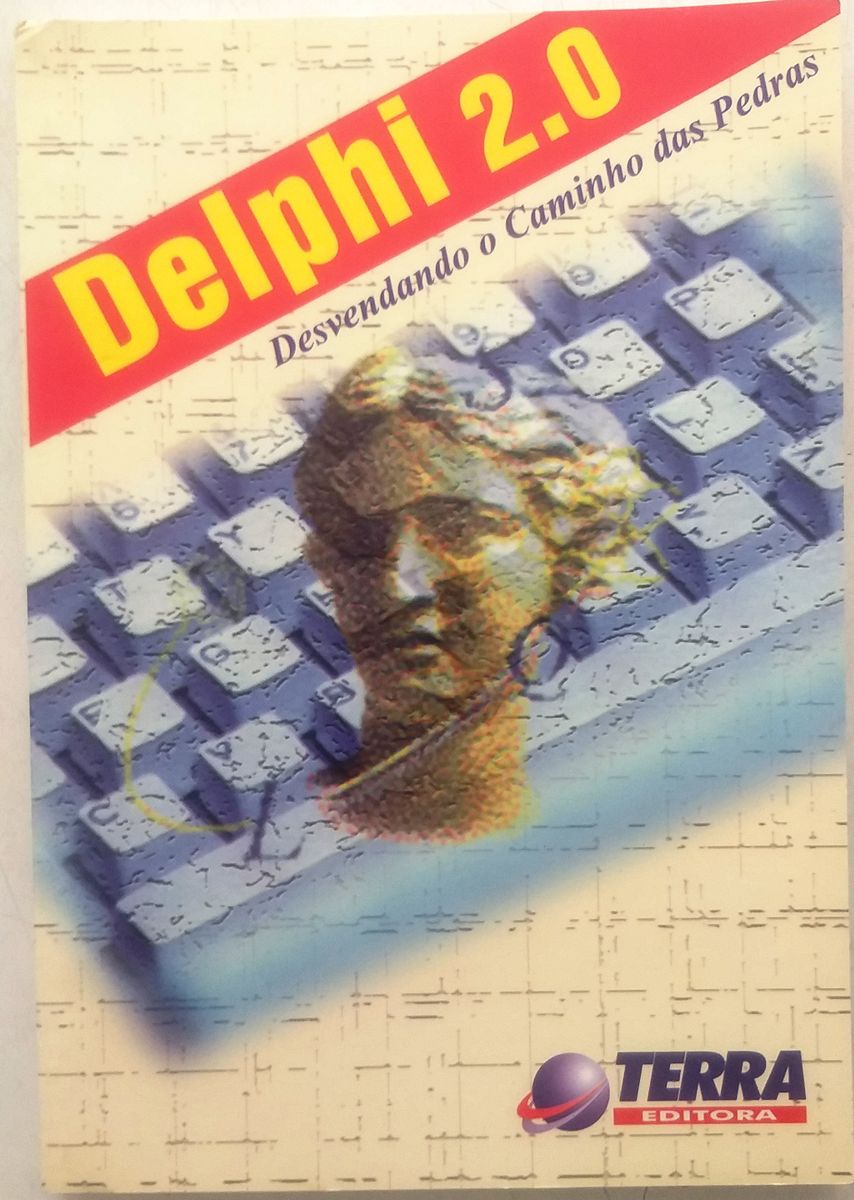 Livro Delphi 2.0 Desvendando O Caminho Das Pedras | Livro Nunca Usado ...