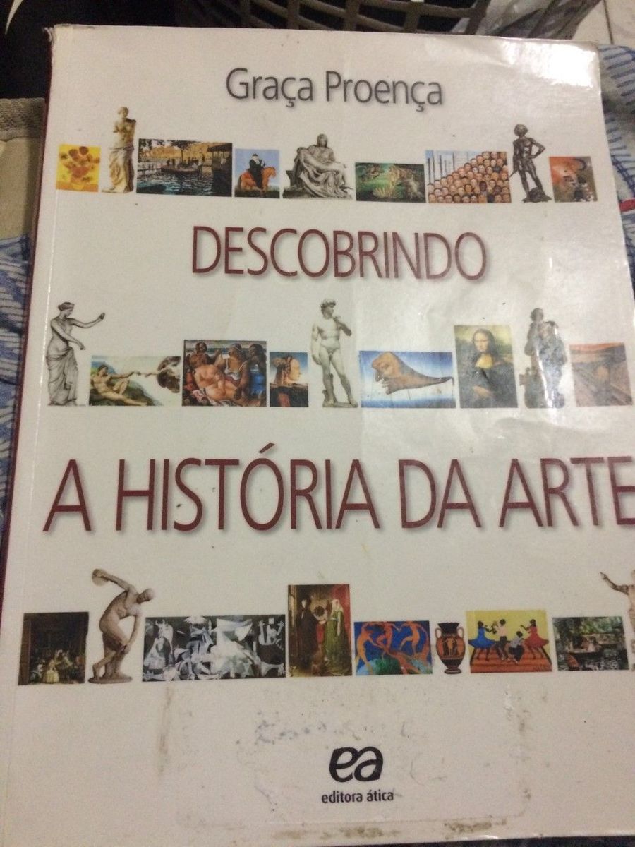 Livro Descobrindo História da Arte - Graça Proença | Livro ática Usado ... Livro Descobrindo História da Arte - Graça Proença | Livro ática Usado ...