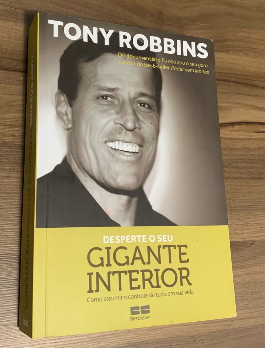 Livro Desperte O Seu Gigante Interior: Como Assumir O Controle de Tudo ...