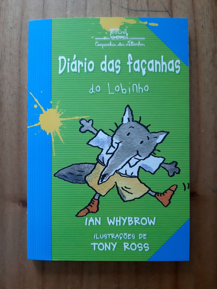 Livro Diário Das Façanhas Do Lobinho Livro Editora Companhia Das