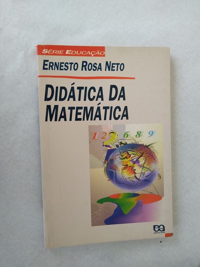 Livro: Didática da Matemática: Ernesto Rosa Neto | Livro Editora ática ...