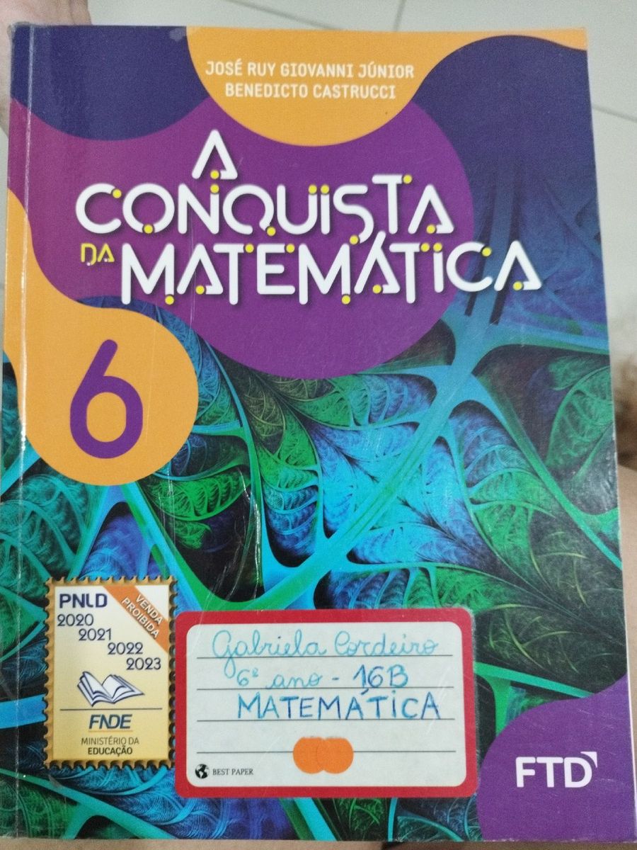 Livro Didático "a Conquista da Matemática" 6° Ano José Ruy Giovanni Júnior e Benedicto Castrucci ...