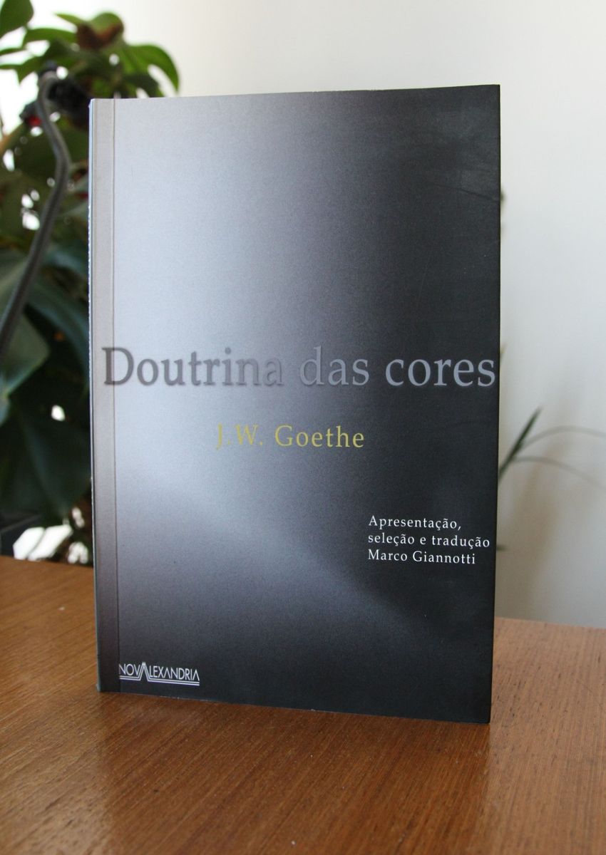 Livro "doutrina Das Cores", Goethe | Livro Editora Nova Alexandria ...