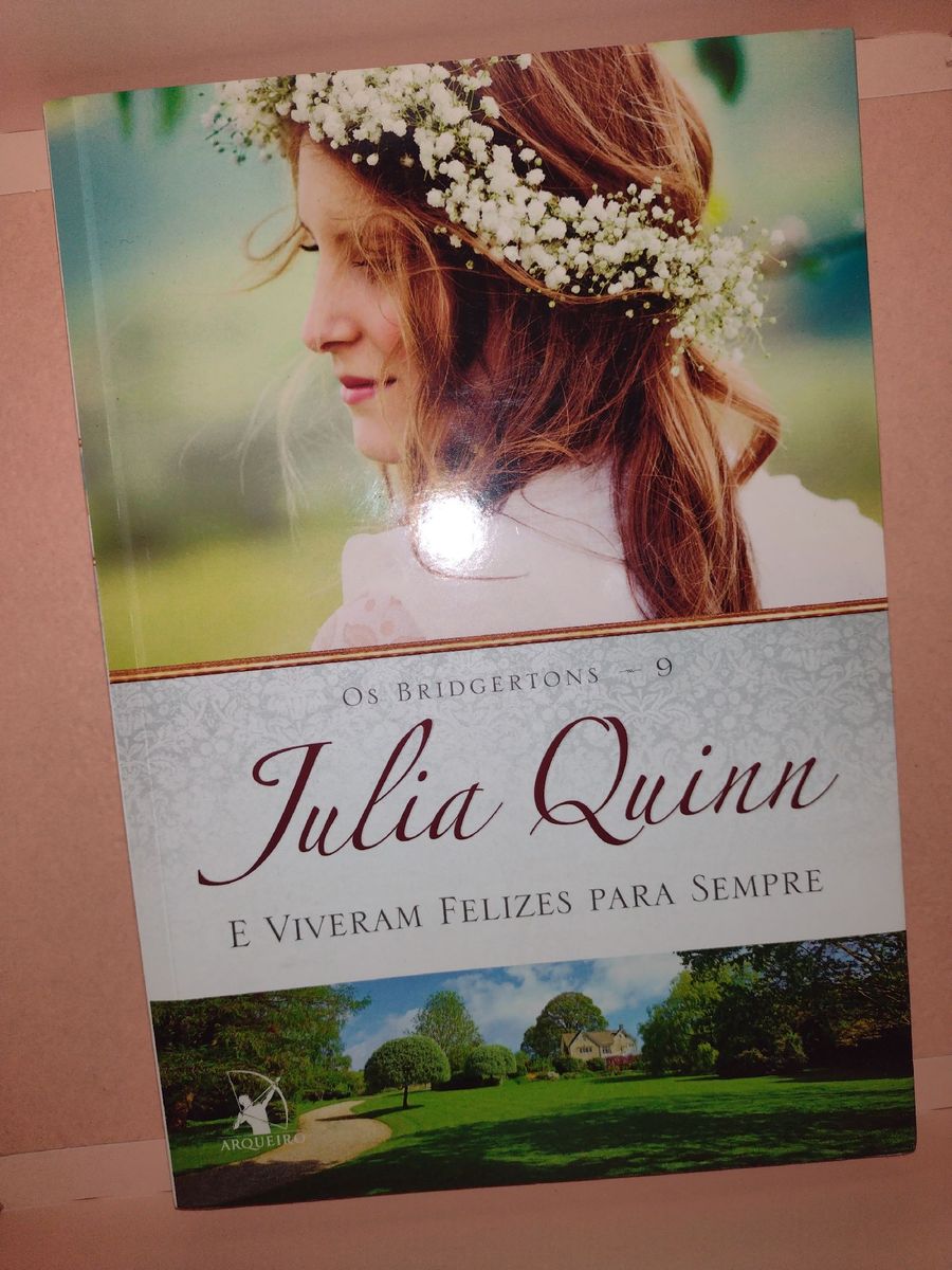 Livro e Viveram Felizes para Sempre, Julia Quinn, Série Os Bridgertons ...