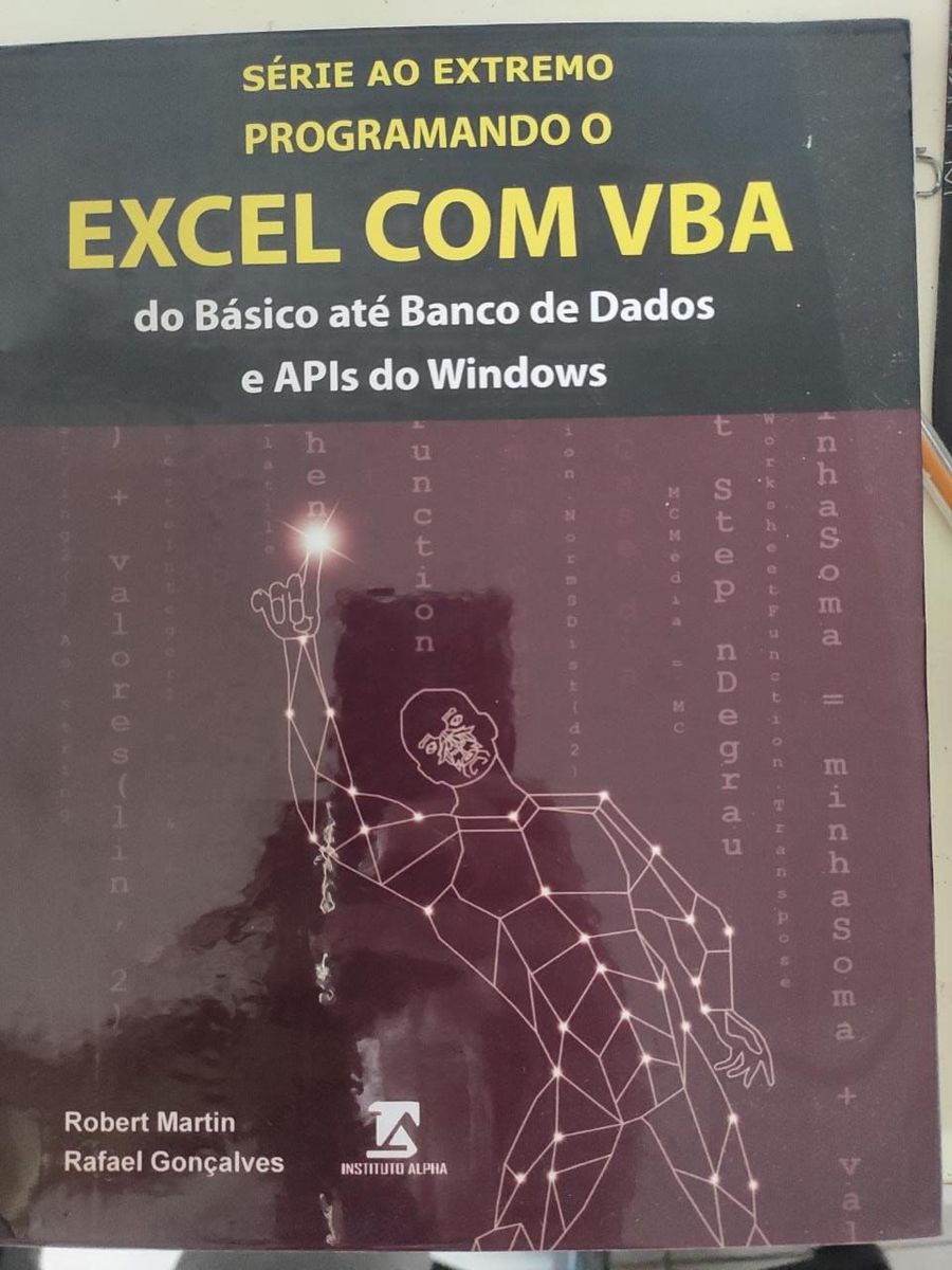 Livro Excel com Vba do Básico até Banco de Dados Apis do Windows ...