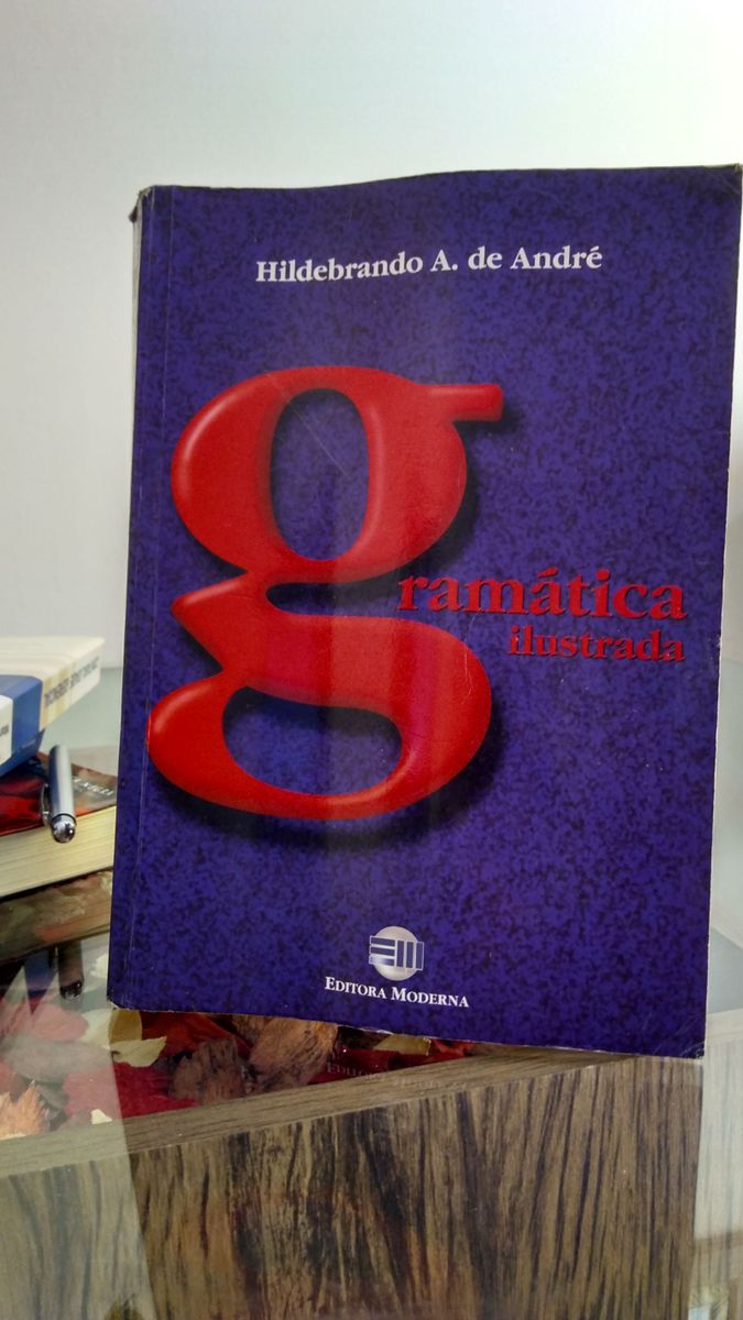 Livro - Gramática Ilustrada Hildebrando A. de André | Livro Editora ...