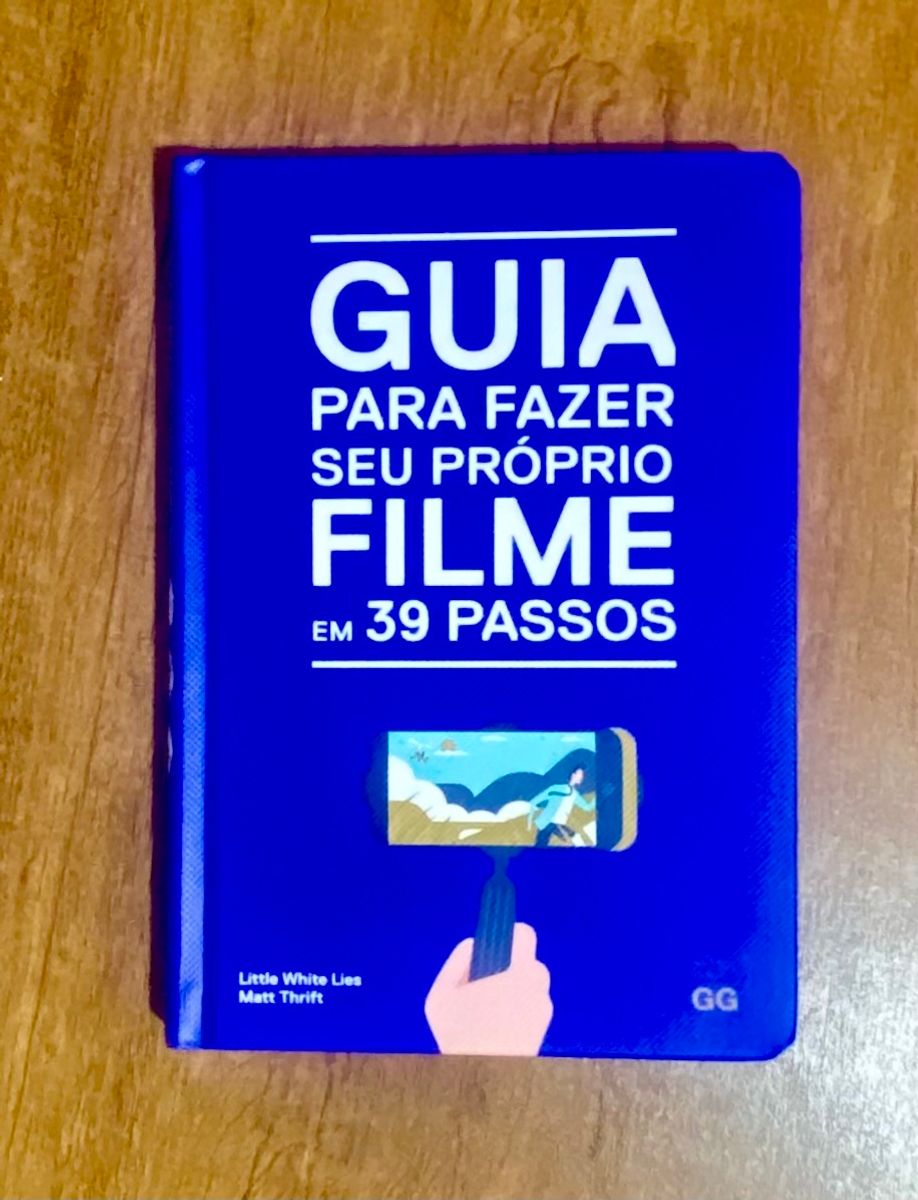 Livro: Guia para Fazer Seu Próprio Filme em 39 Passos | Livro Ggili ...