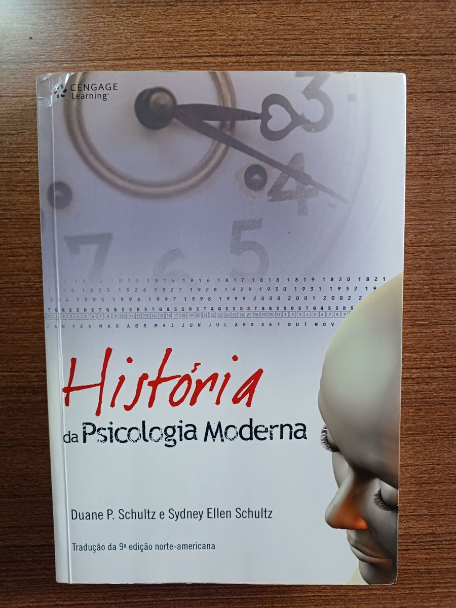 Livro História da Psicologia Moderna - Duane P.schultz e Sydney Ellen ...