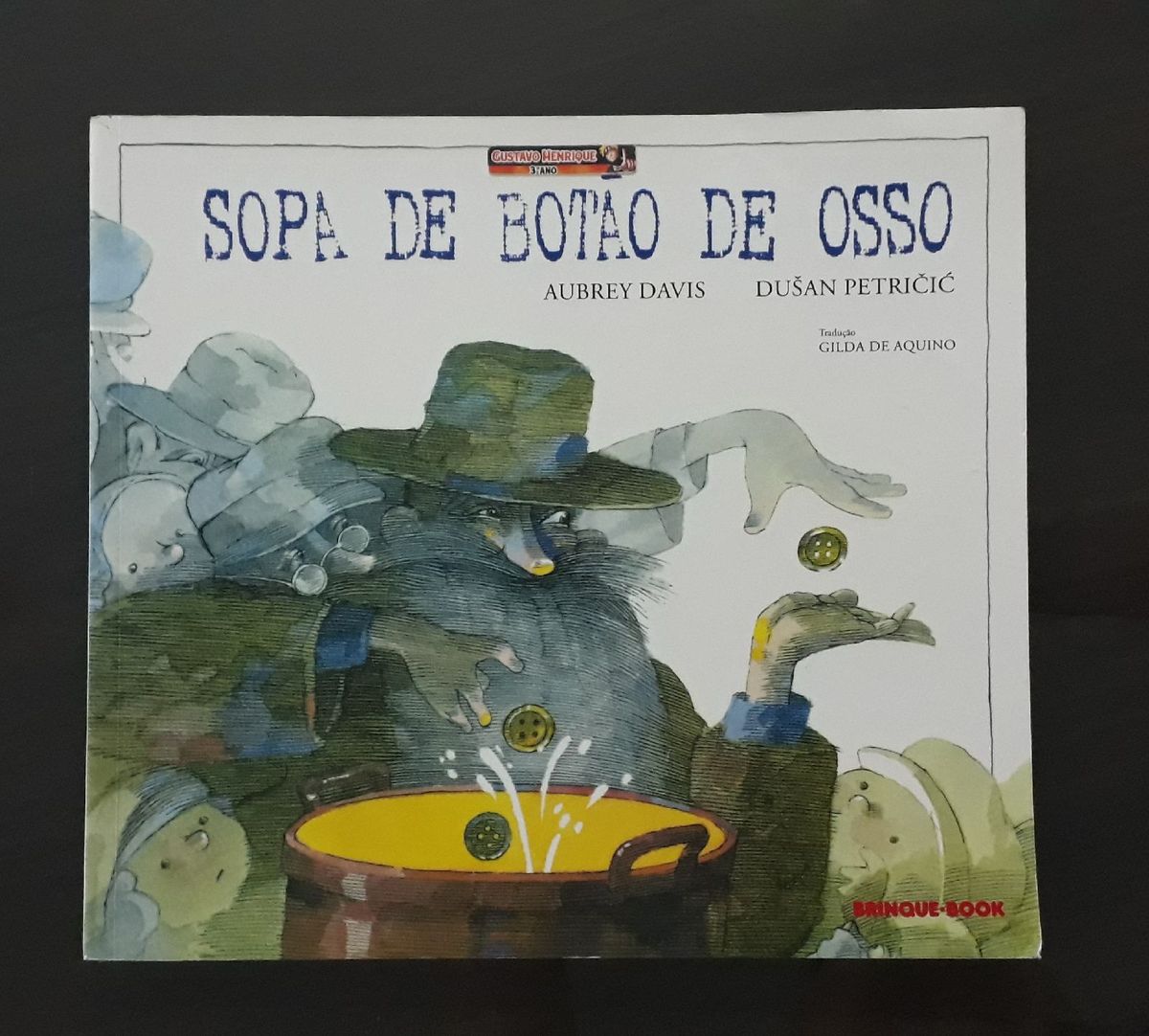 Livro Infantil Sopa de Botão de Osso | Livro Brinque Book Usado ...