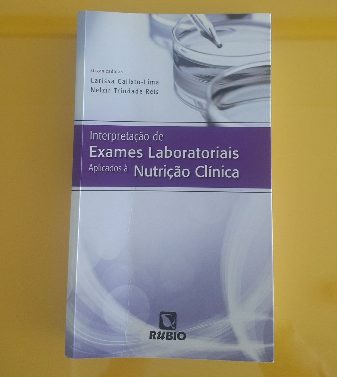 Livro Interpretação De Exames Laboratoriais Aplicados À Nutrição