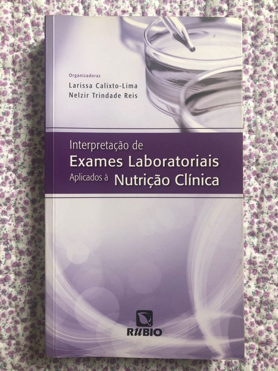 Livro Interpretação De Exames Laboratoriais Aplicados À Nutrição