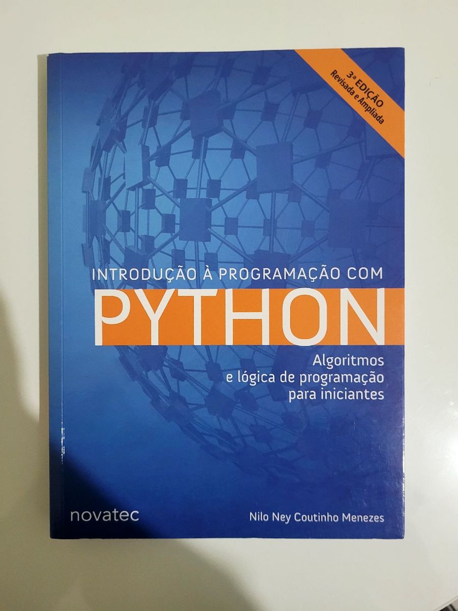 Livro Introdução À Programação Com Python Algoritmos E Lógica De Programação Para Iniciantes
