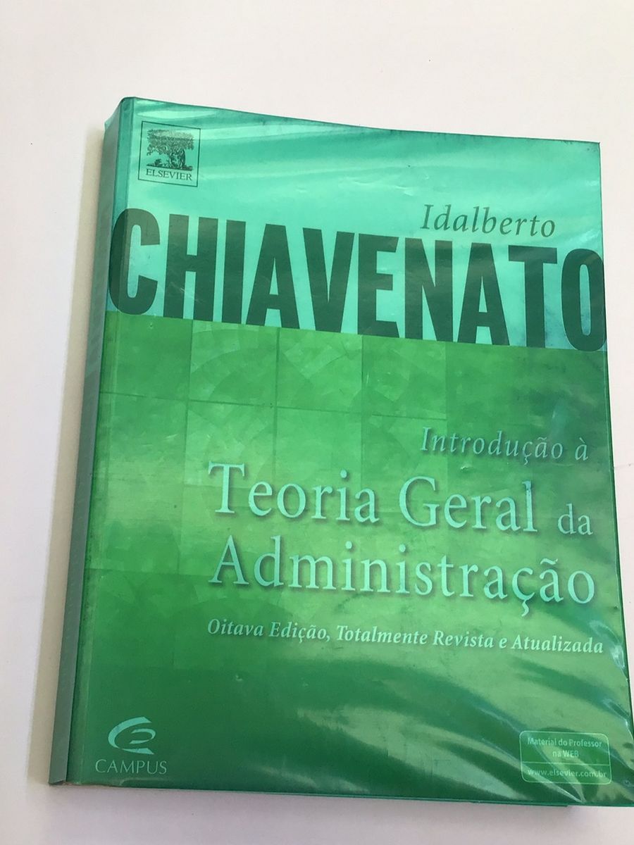 Livro Introdução à Teoria Geral da Administração Idalberto Chiavenato ... Livro Introdução à Teoria Geral da Administração Idalberto Chiavenato ...