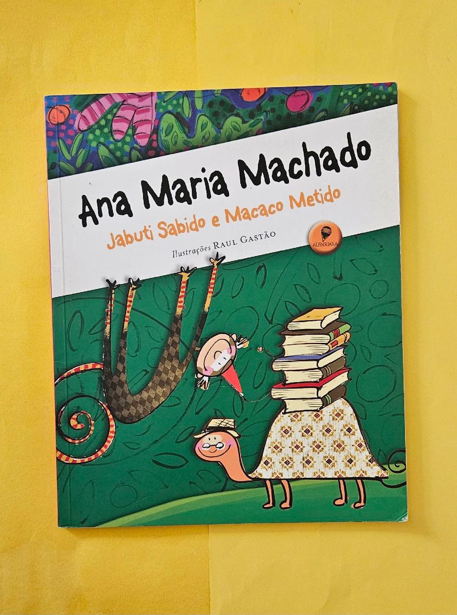 Livro Jabuti Sabido e Macaca Metido. Ana Maria Machado | Livro Livro ...