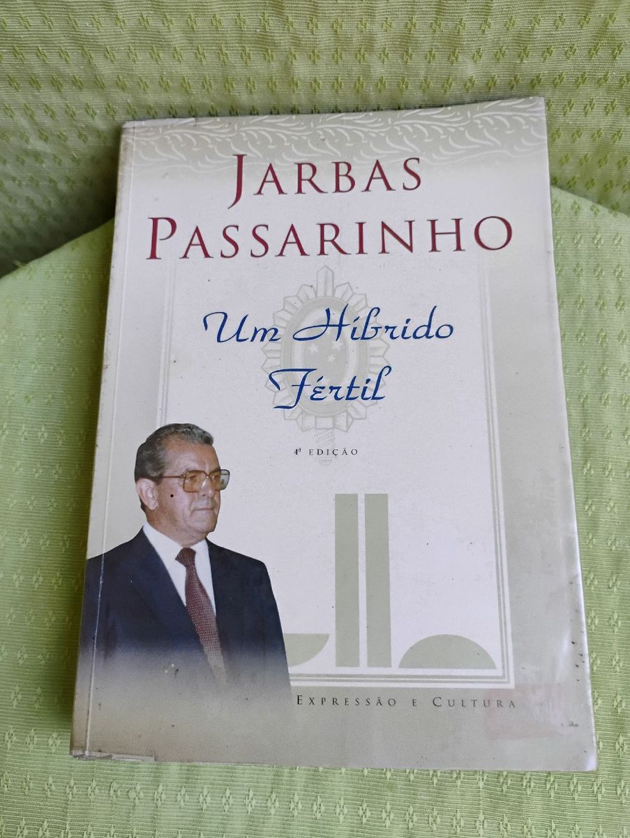 Livro, Jarbas Passarinho, Um Híbrido Fértil, 705 Páginas | Livro ...