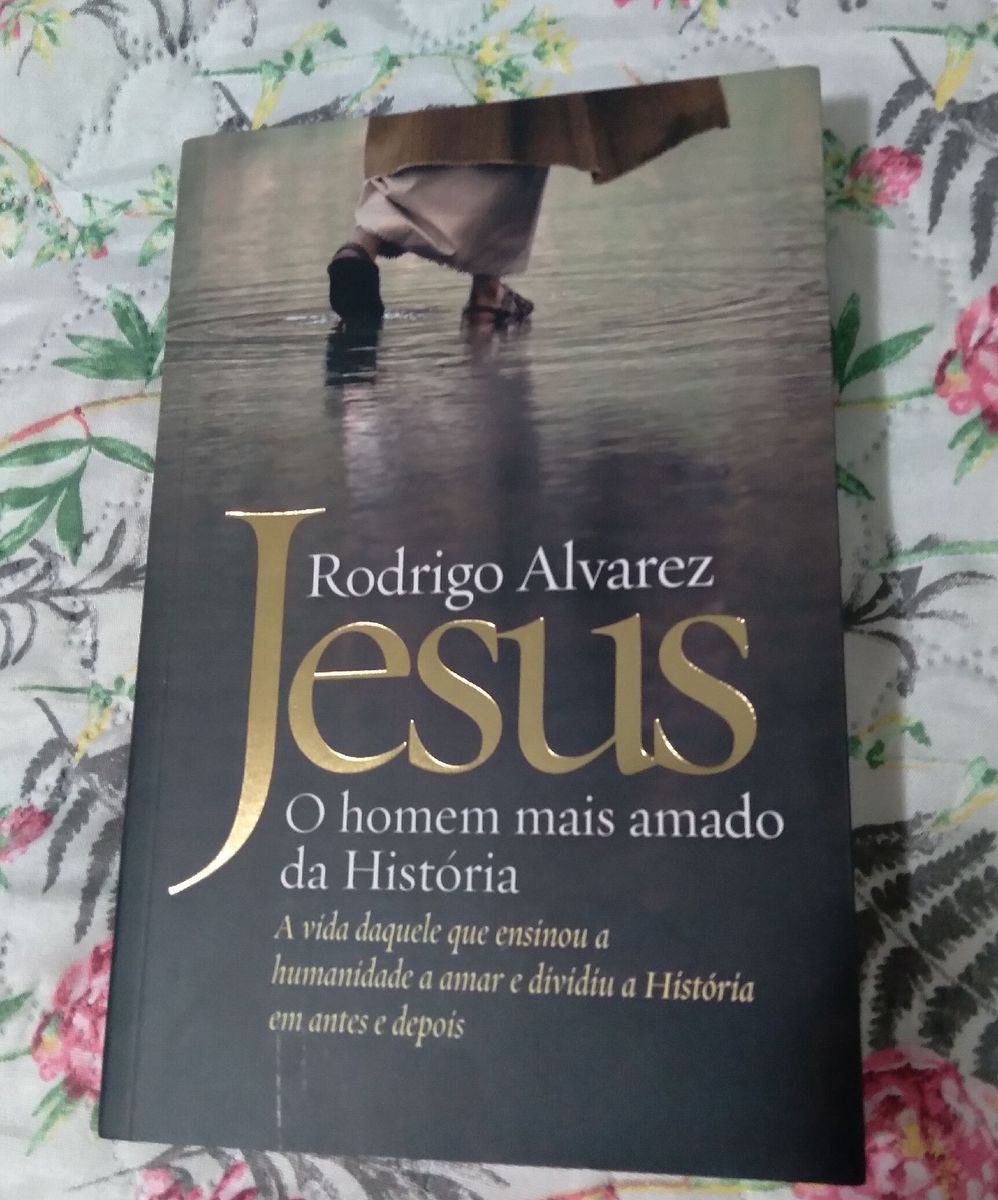 Livro Jesus O Homem Mais Amado da Historia | Livro Nunca Usado 75497099 ...