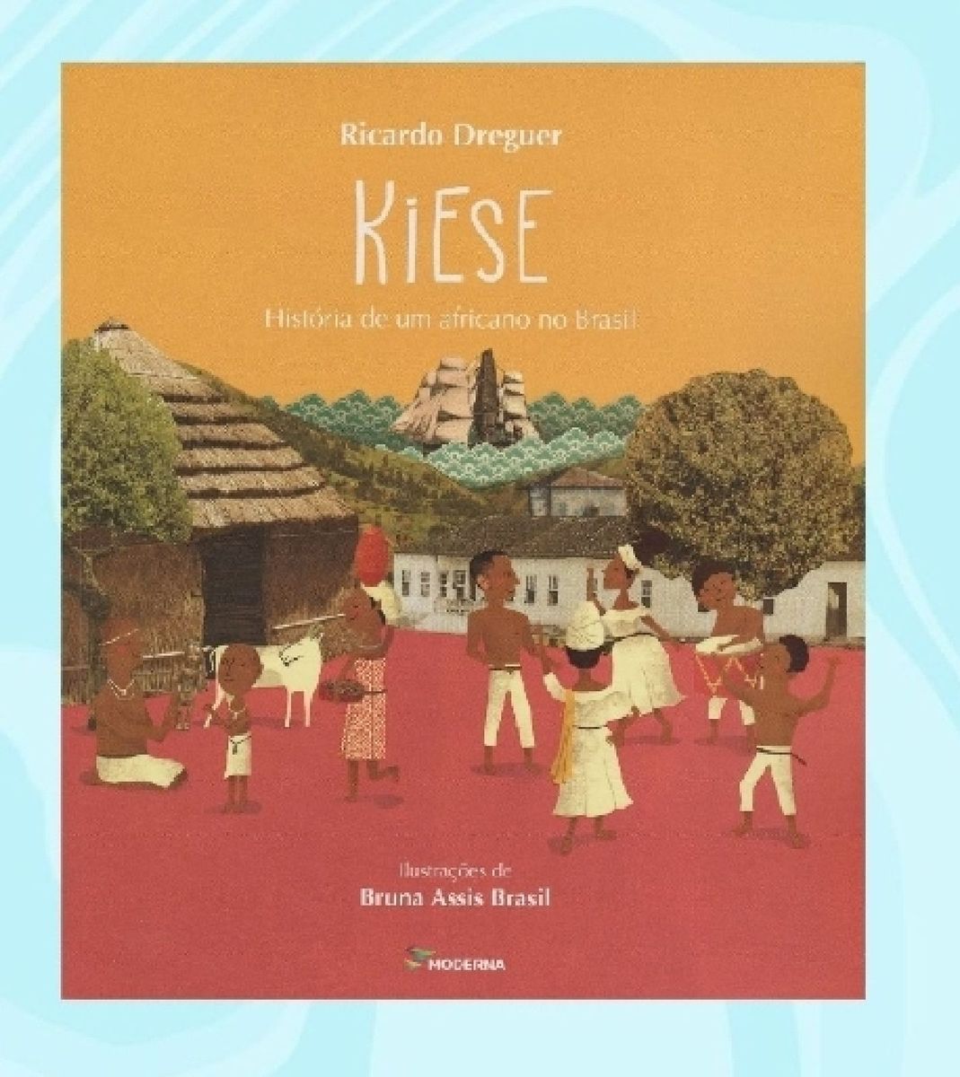 Livro Kiese História de Um Africano No Brasil | Item Infantil Editora ...