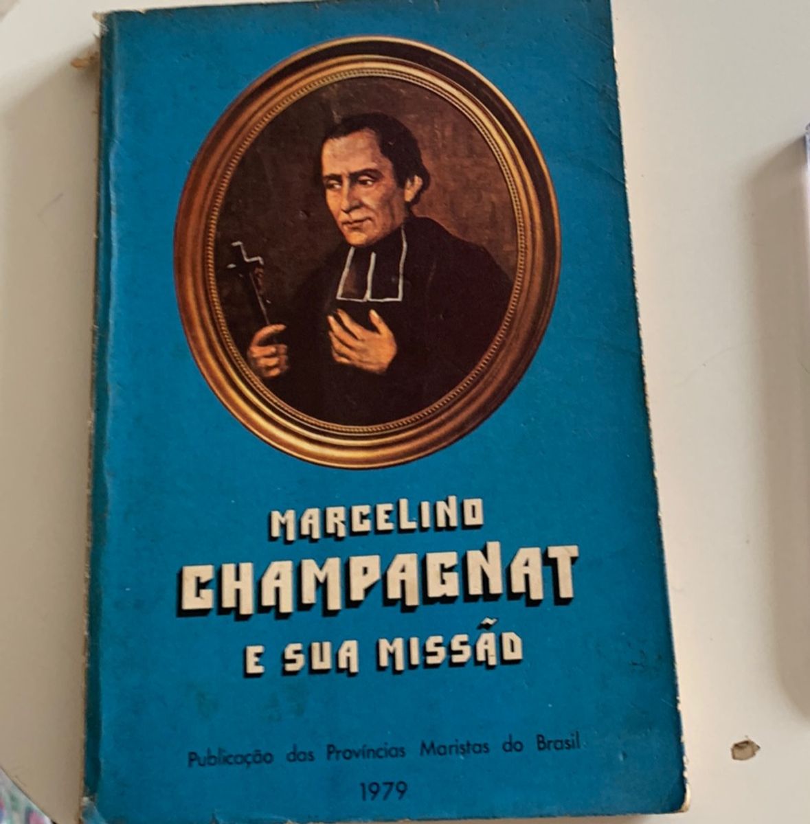 Livro : Marcelino Champagnat e Sua Missão Pelo Alexandre Balko | Livro ...