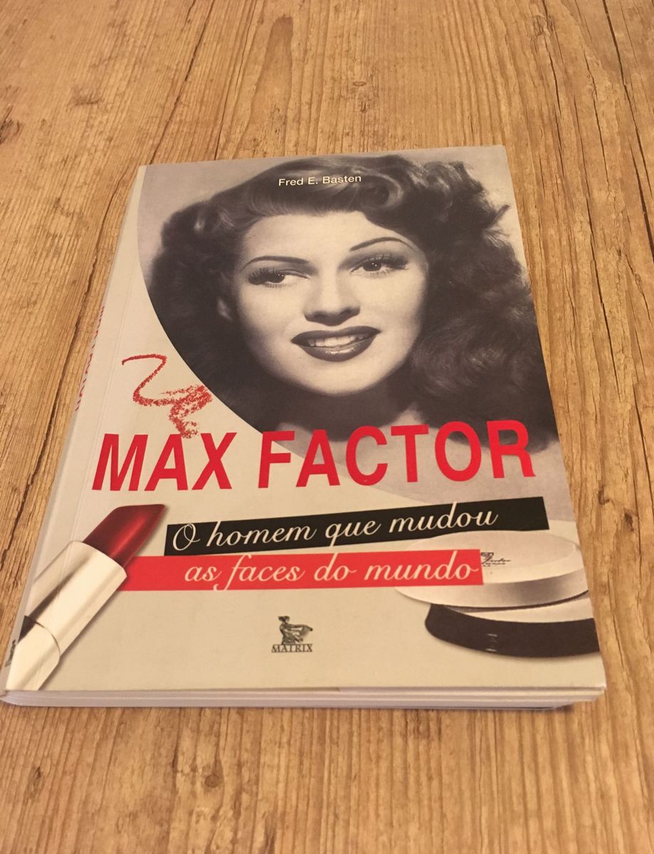 Livro “ Max Factor O Homem Que Mudou As Faces do Mundo” | Livro Editora ...