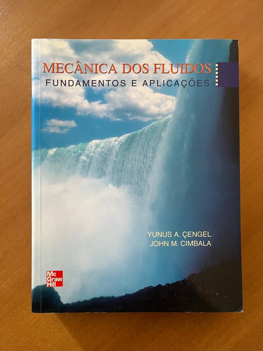 Livro "mecânica Dos Fluidos: Fundamentos e Aplicações" | Yunus A ...