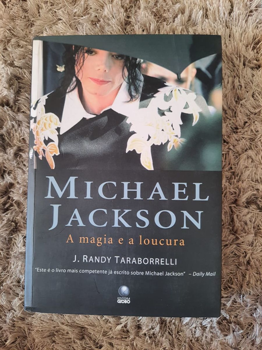 Livro Michael Jackson - a Magia e a Loucura - J. Randy Taraborrelli ...