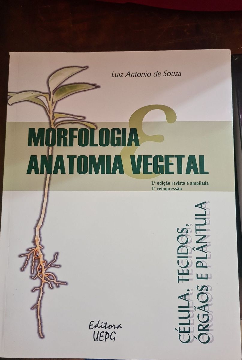 Livro Morfologia e Anatomia Vegetal Células, Tecidos Órgãos e Plantula ...