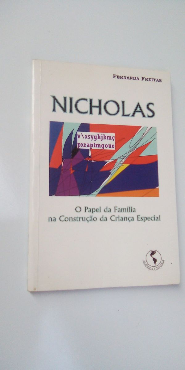Livro - Nicholas - Fernanda Freitas - O Papel da Família Na Construção ...