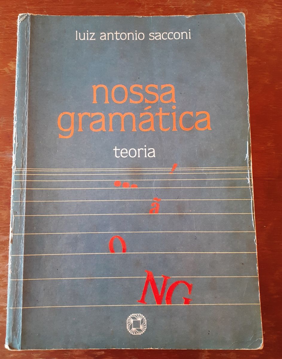 Livro Nossa Gramática : Teoria / Luiz Antonio Sacconi | Livro Atual ...
