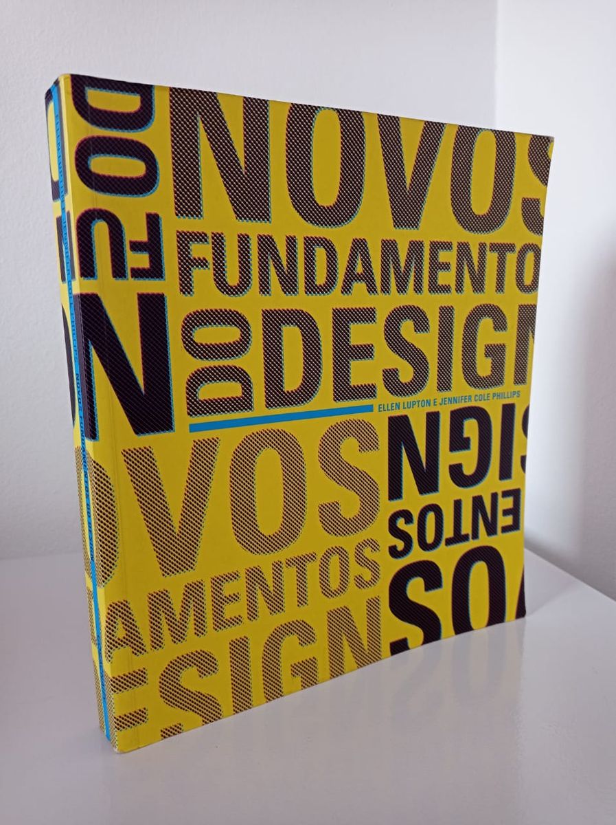 Livro Novos Fundamentos do Design de Ellen Lupton e Jennifer Cole ...