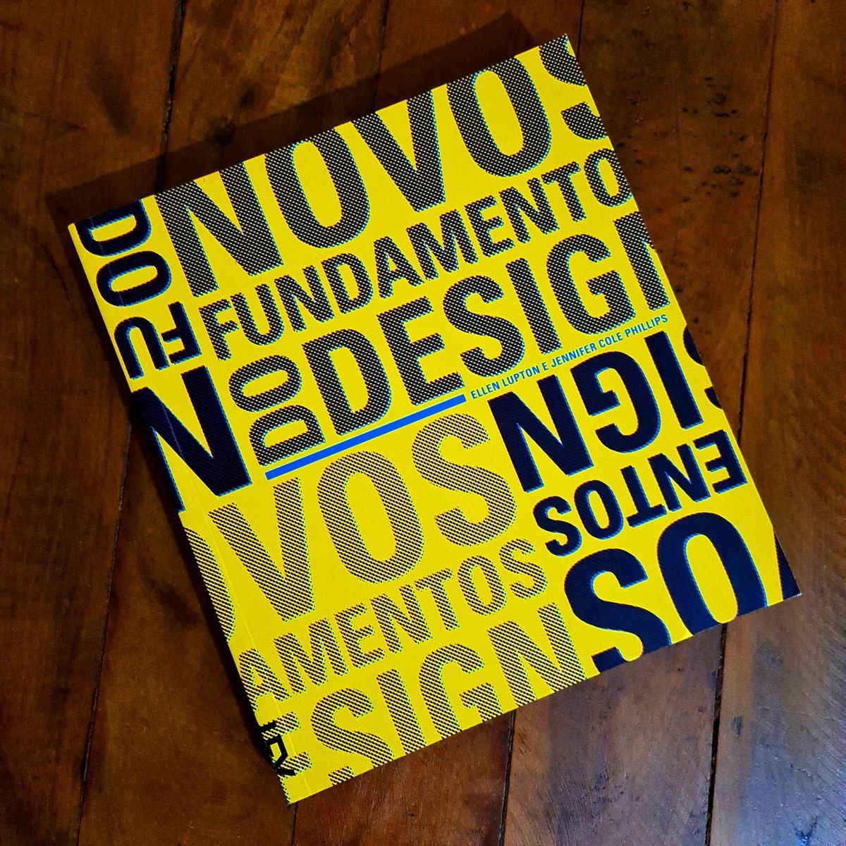 Livro Novos Fundamentos do Design - Ellen Lupton e Jennifer Cole ...