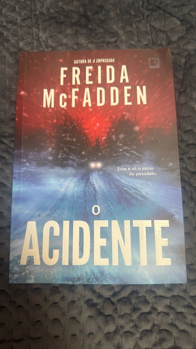 Livro O Acidente de Freida Mcfadden (mesma Autora de a Empregada ...